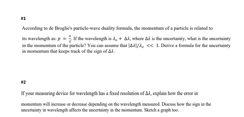 Solved #1 According to de Broglie's particle-wave duality | Chegg.com