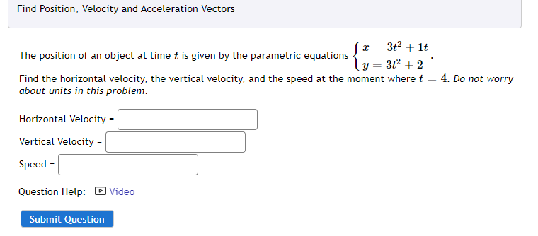 Solved Find Position, Velocity and Acceleration Vectors Find | Chegg.com
