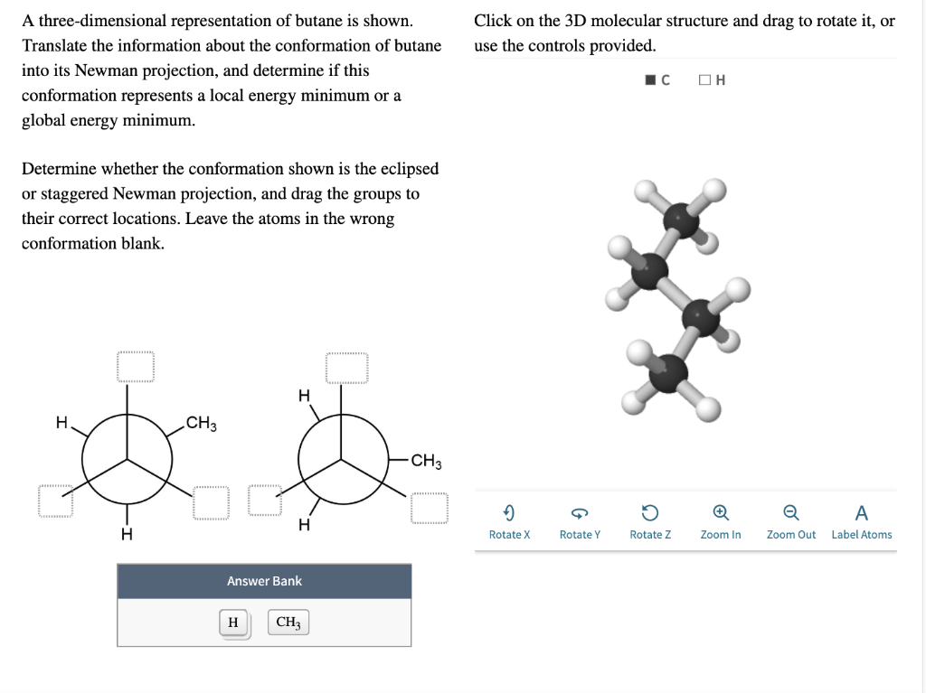 Solved A three-dimensional representation of butane is | Chegg.com