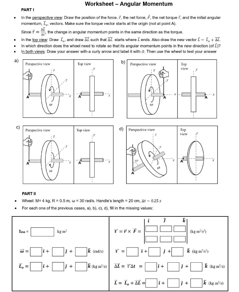 Solved Worksheet - Angular Momentum PARTI . In the | Chegg.com
