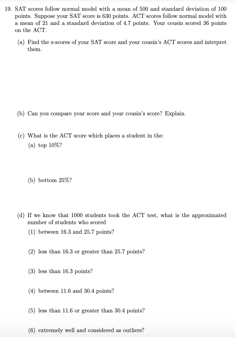 Solved 19. SAT scores follow normal model with a mean of 500 | Chegg.com