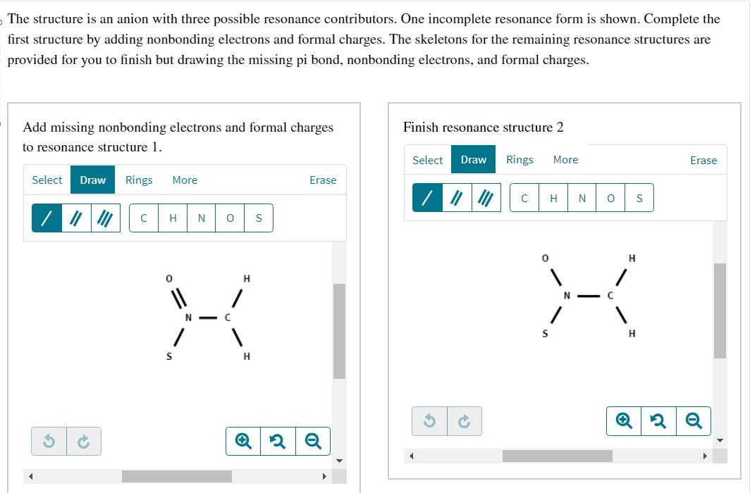 Solved The structure is an anion with three possible | Chegg.com