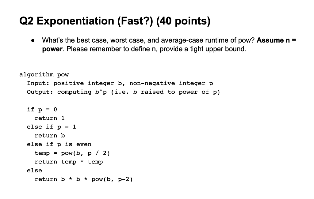 Solved Q2 Exponentiation (Fast?) (40 points) - What's the | Chegg.com