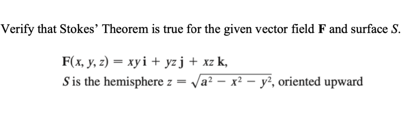 Solved Verify that Stokes' Theorem is true for the given | Chegg.com