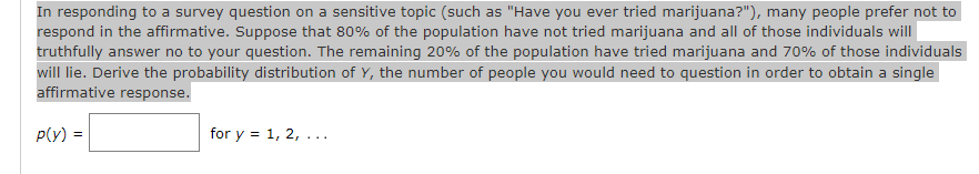Solved In responding to a survey question on a sensitive | Chegg.com