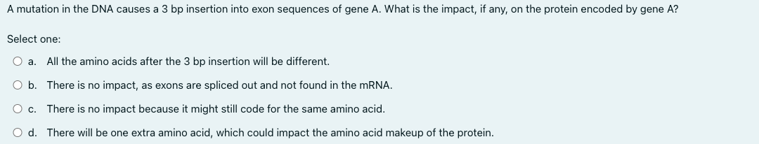 Solved A mutation in the DNA causes a 3 bp insertion into | Chegg.com