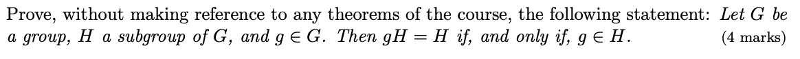 Solved Prove, without making reference to any theorems of | Chegg.com