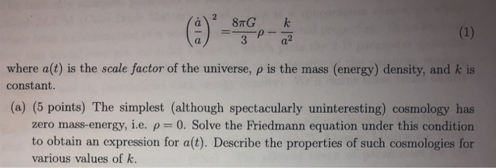 Solved where a(t) is the scale factor of the universe, p is | Chegg.com