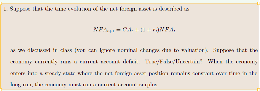 Solved 1. Suppose that the time evolution of the net foreign | Chegg.com