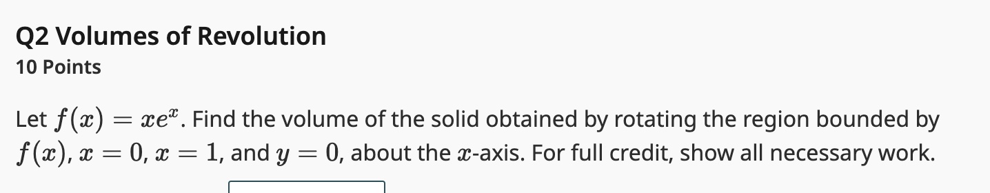 Solved Q2 Volumes of Revolution10 PointsGrading comment:Let | Chegg.com
