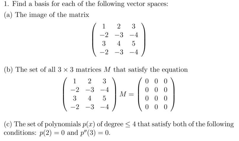 Solved 1. Find a basis for each of the following vector | Chegg.com