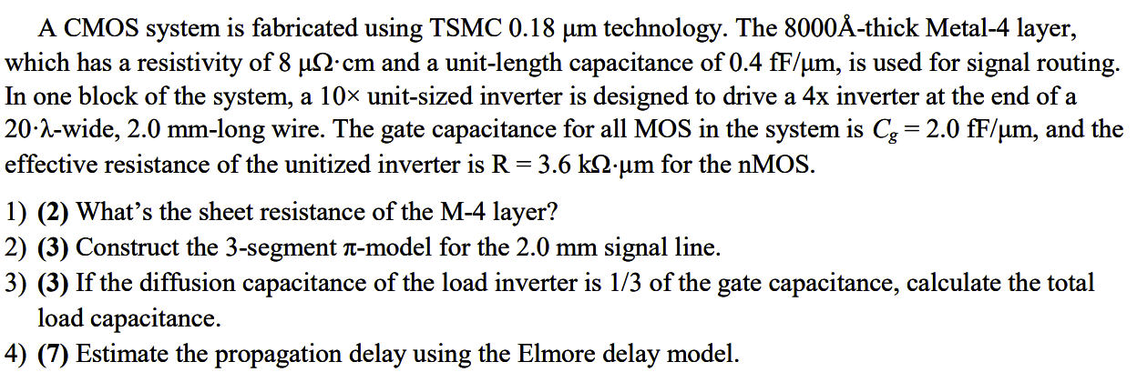 A CMOS system is fabricated using TSMC 0.18 um | Chegg.com