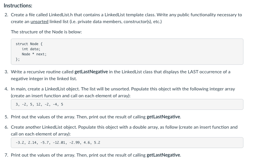 Instructions 2. Create a file called LinkedList.h | Chegg.com