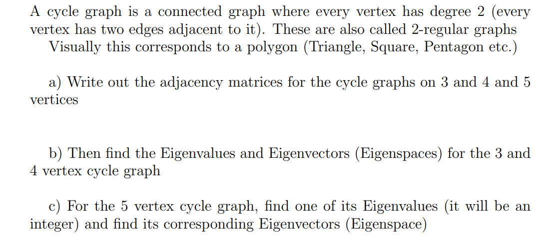 Solved A cycle graph is a connected graph where every vertex | Chegg.com