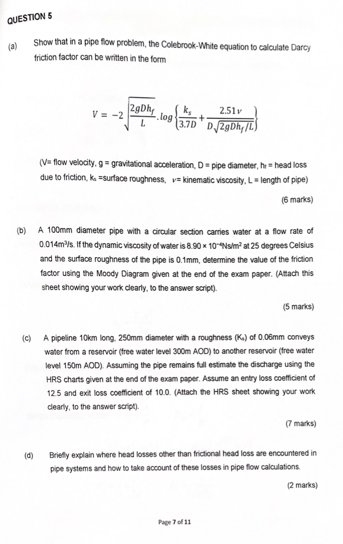 Solved QUESTION 5 (a) Show that in a pipe flow problem, the | Chegg.com