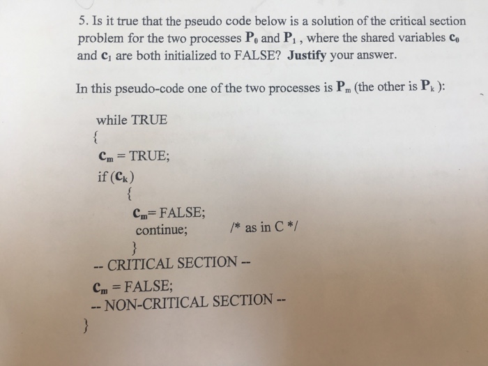 Solved 5. Is it true that the pseudo code below is a | Chegg.com