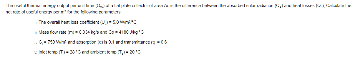 Solved The useful thermal energy output per unit time (Qw) | Chegg.com
