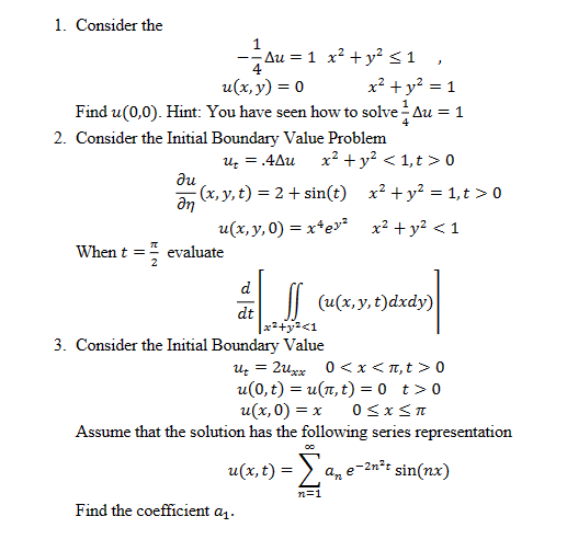 Solved 1. Consider the −41Δu=1u(x,y)=0x2+y2≤1x2+y2=1 Find | Chegg.com