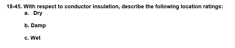 Solved 18-45. With respect to conductor insulation, describe | Chegg.com