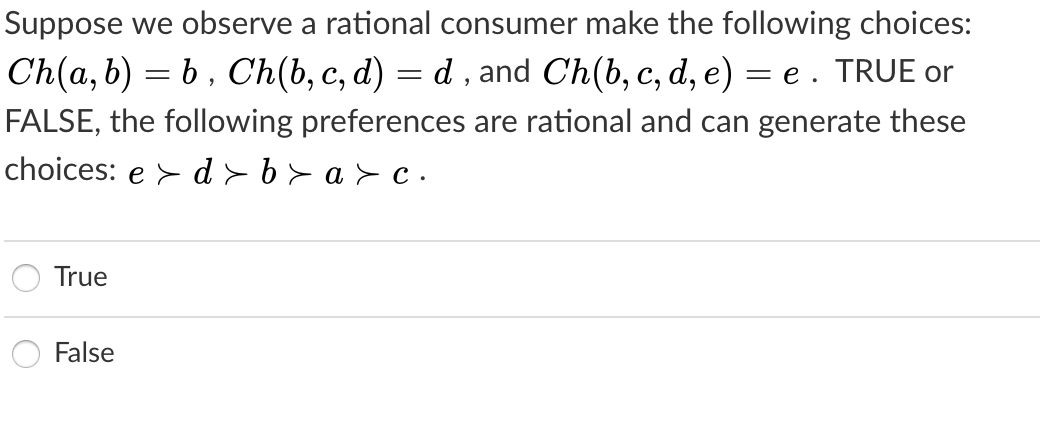 Solved Suppose we observe a rational consumer make the | Chegg.com