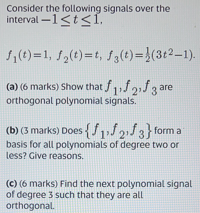 Solved Consider the following signals over the interval-1 | Chegg.com