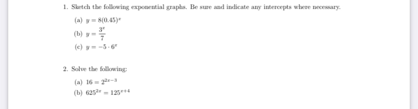 Solved Sketch the following exponential graphs. Be sure and | Chegg.com