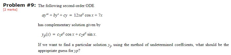 Solved Problem #9: The following second-order ODE [2 marks] | Chegg.com
