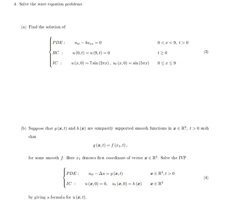 Solved 4. Solve the wave equation problems (a) Find the | Chegg.com