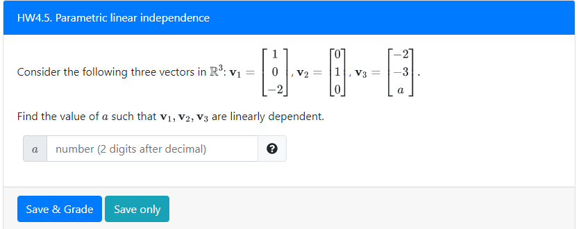 Solved HW4.5. Parametric linear independence Consider the | Chegg.com