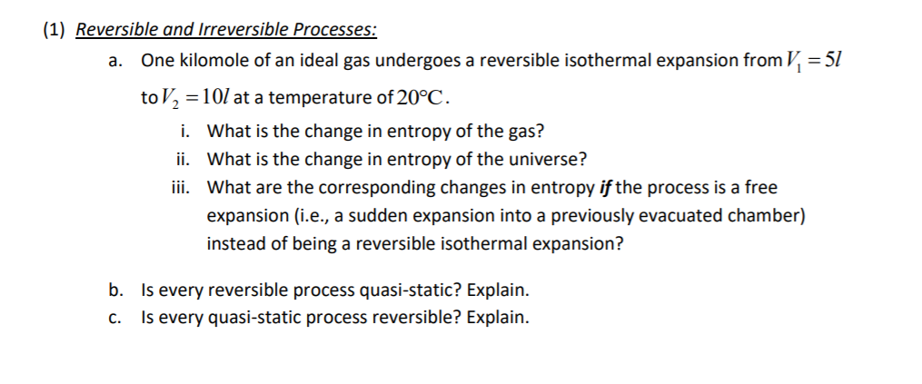 Solved (1) Reversible and Irreversible Processes: a. One | Chegg.com