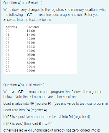 Question 4(a) (5 marks) Write down any changes to the | Chegg.com