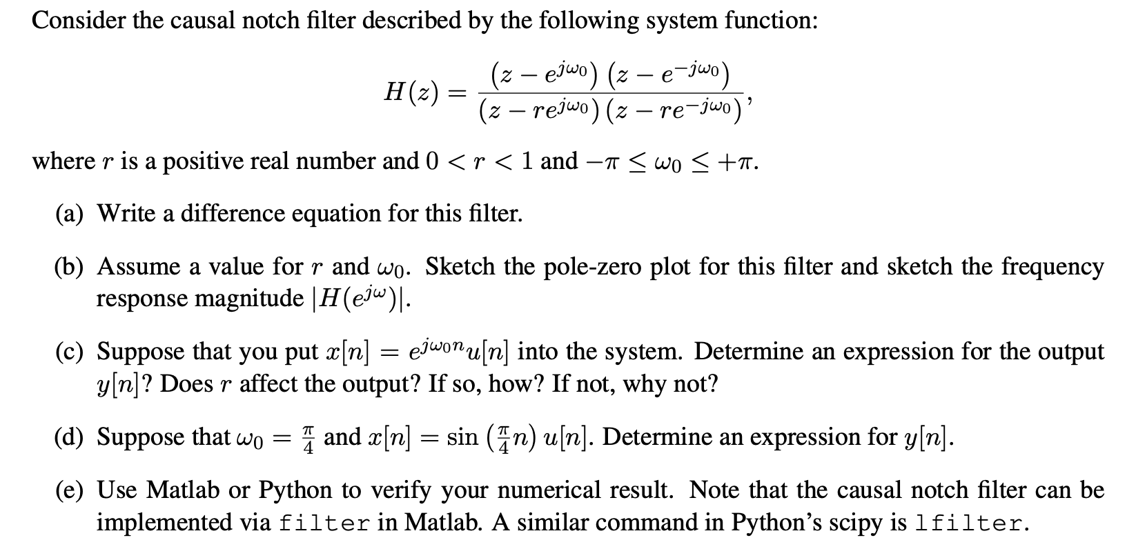 Consider the causal notch filter described by the | Chegg.com