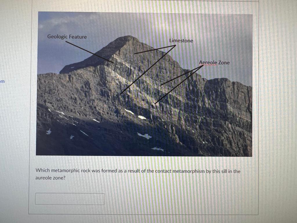 Which metamorphic rock was formed as a result of the | Chegg.com