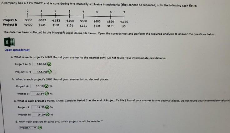 Solved A company has a 11% WACC and is considering two | Chegg.com