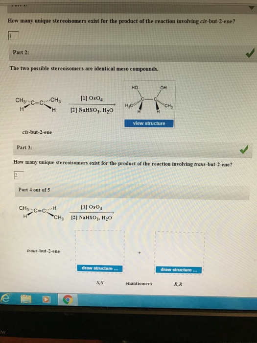 Solved How many unique stereoisomers exist for the product | Chegg.com