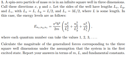 Solved 1. A spin-zero particle of mass m is in an infinite | Chegg.com