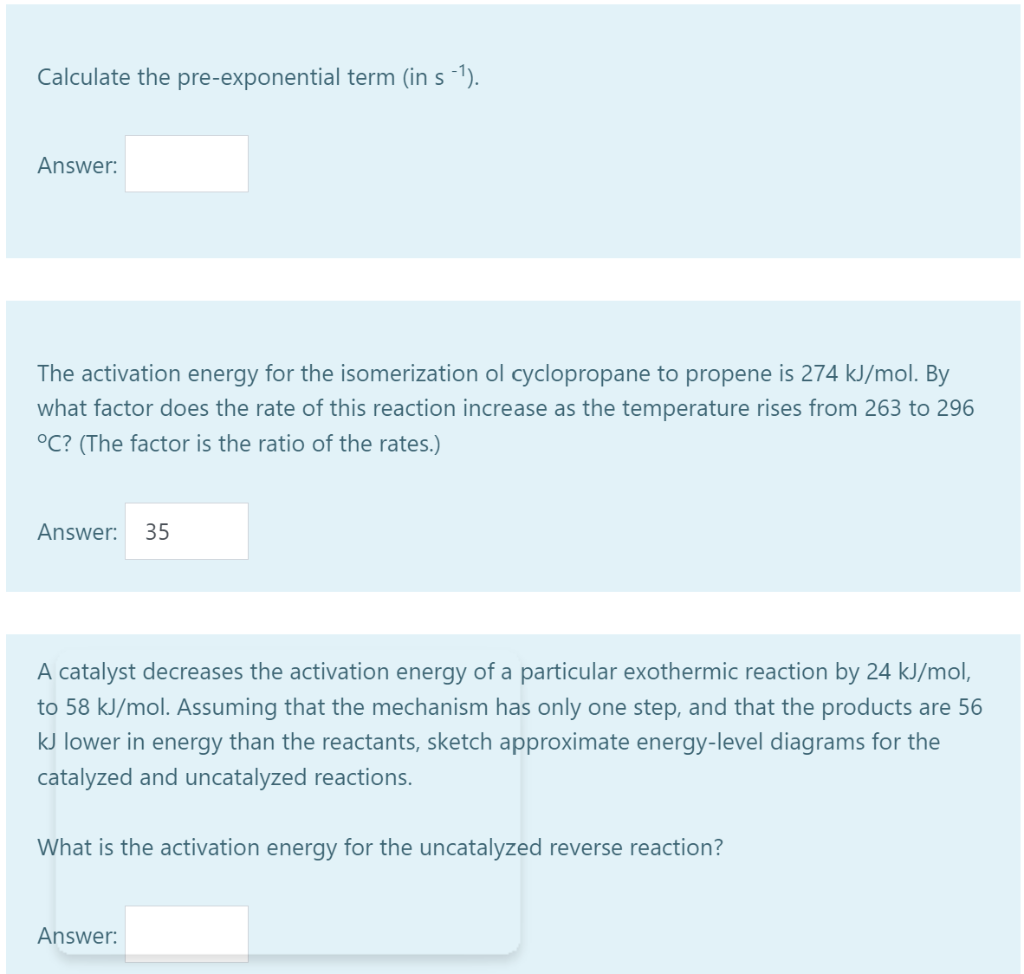 Solved Calculate the pre-exponential term (in s -1). Answer: | Chegg.com