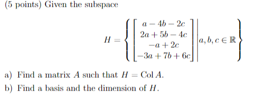 Solved (5 points) Given the subspace | Chegg.com