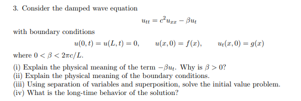 Solved 3. Consider the damped wave equation with boundary | Chegg.com