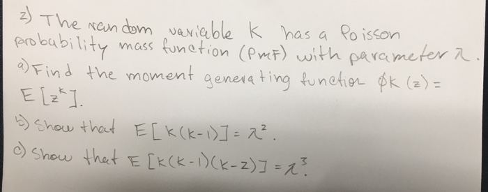 Solved The random variable K has a Poisson probability mass | Chegg.com