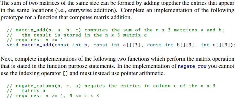 Solved The sum of two matrices of the same size can be | Chegg.com
