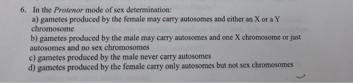 Solved 6. In the Protenor mode of sex determination: a) | Chegg.com