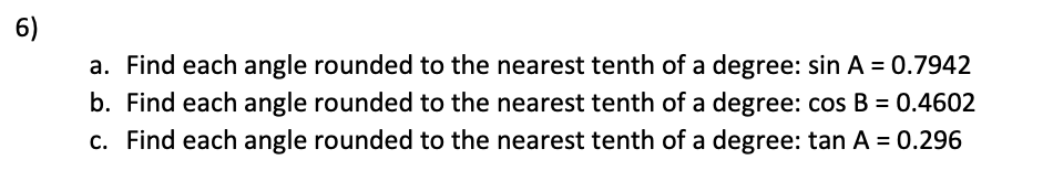 6) a. Find each angle rounded to the nearest tenth of | Chegg.com