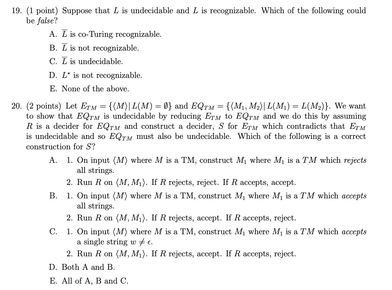 Solved 19. (1 point) Suppose that L is undecidable and L is | Chegg.com