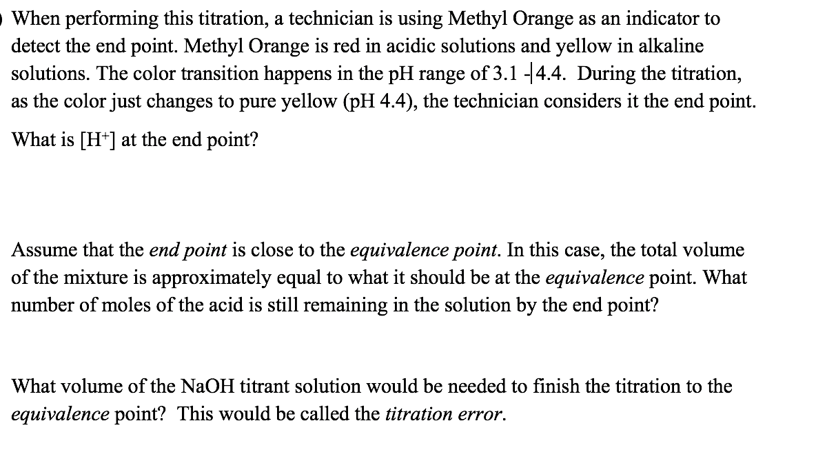Solved When performing this titration, a technician is using | Chegg.com