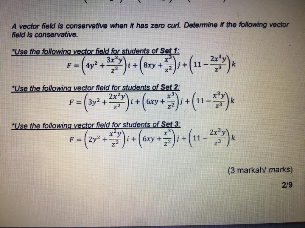Solved A vector field is conservative when it has zero curl. | Chegg.com