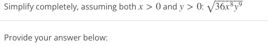 Solved Simplify completely, assuming both x>0 ﻿and y>0: | Chegg.com