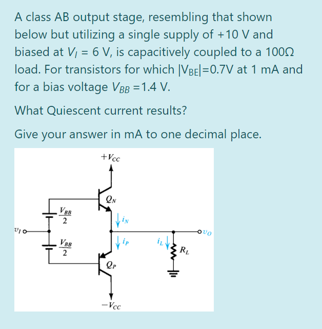Solved A class AB output stage, resembling that shown below | Chegg.com
