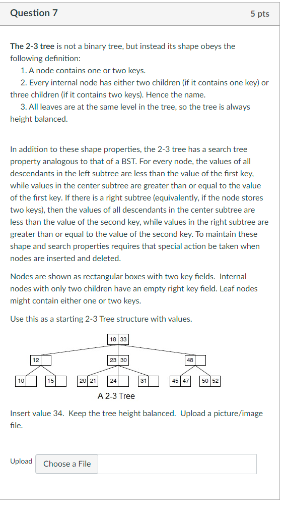 Solved ion 7 5 Pts The 2 3 Tree Is Not A Binary Tree Chegg