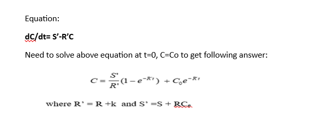 Solved Equation: dC/dt=S′−R′C Need to solve above equation | Chegg.com
